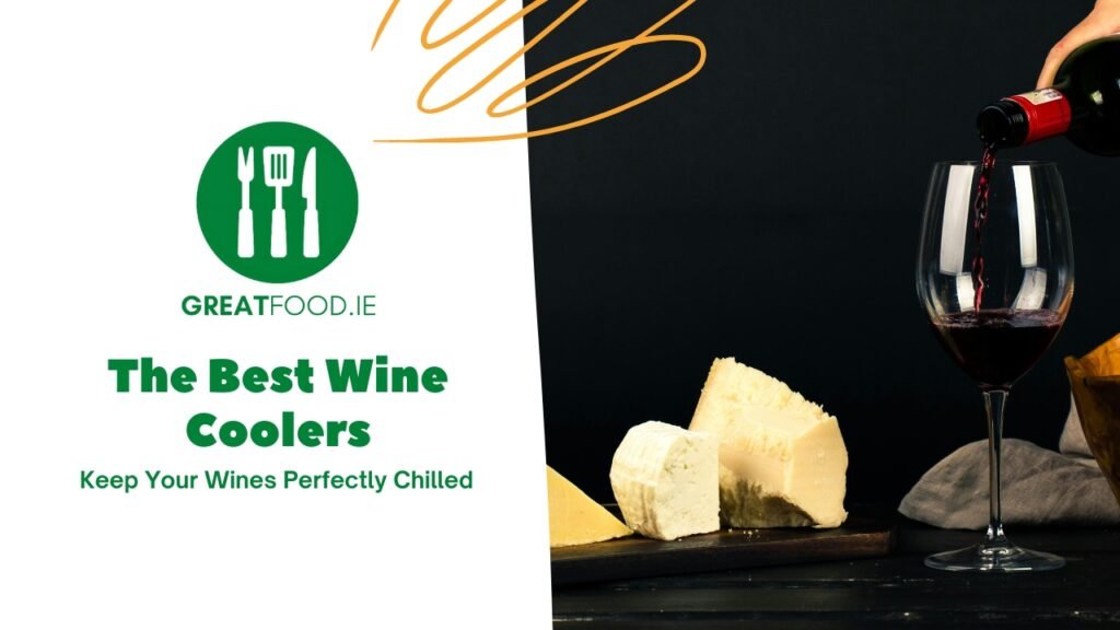 The Best Wine Coolers: Keep Your Wines Perfectly Chilled - Great Food ...